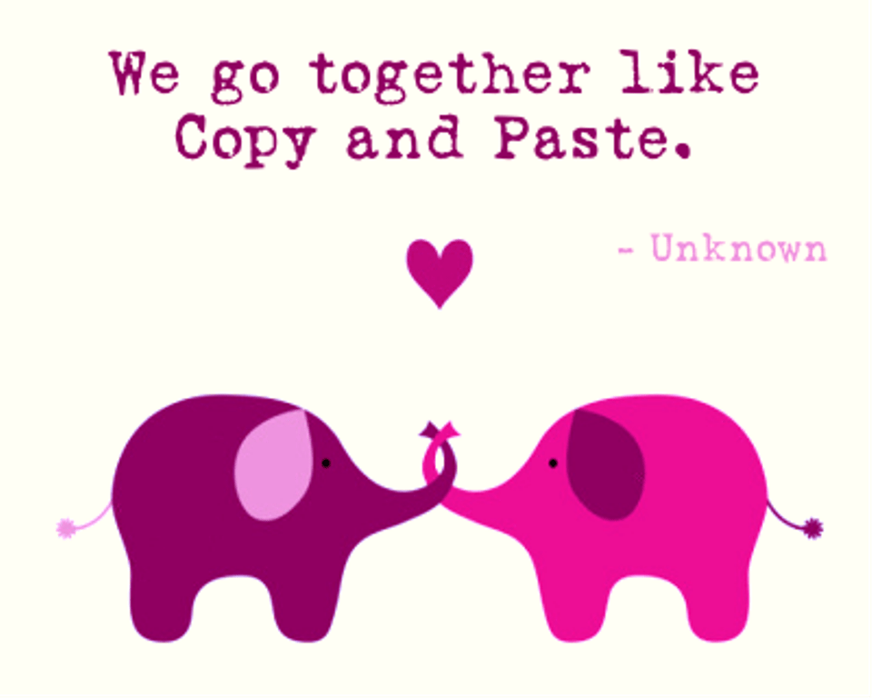 We Go Together Like Copy And Paste - DesiComments.com We Go Together Like Copy And Paste - DesiComments.com