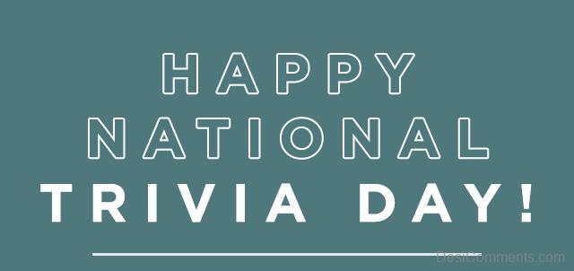 Happy Trivia Day Wishes - DesiComments.com