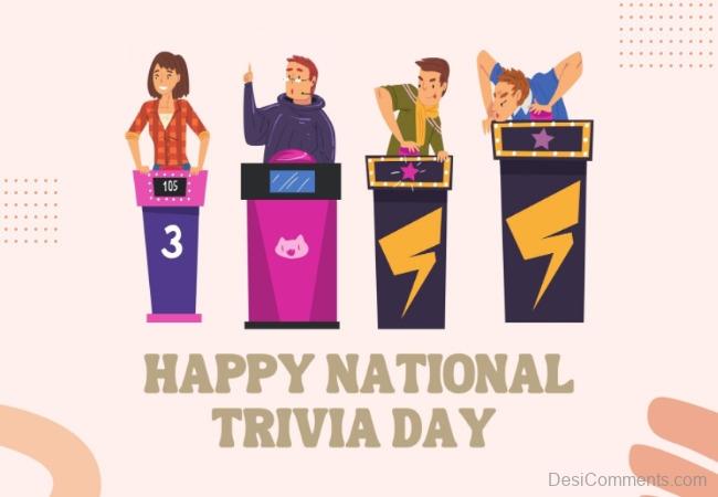 Happy National Trivia Day - DesiComments.com